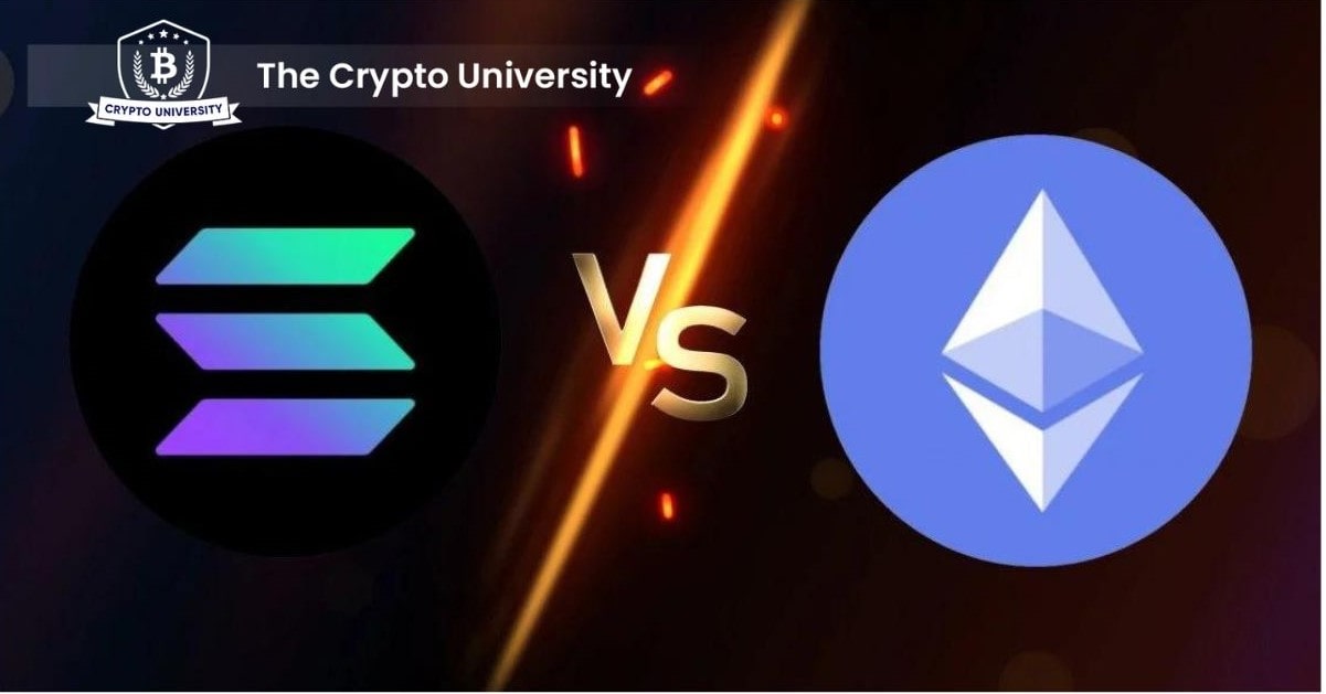 ETHEREUM VS SOLANA: The ultimate ecosystem battle - Crypto University Blog ETHEREUM VS SOLANA: The ultimate ecosystem battle - Crypto University Blog